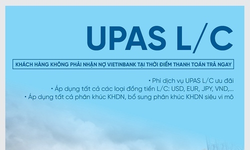 UPAS LC - Điểm sáng trong thanh toán quốc tế và tài trợ thương mại ...